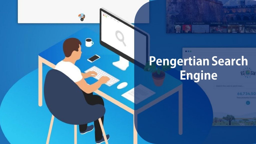 √ Pengertian SEARCH ENGINE: Arti, Cara Kerja dan Jenisnya