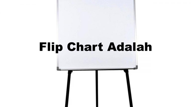 √ FLip Chart adalah : Pengertian, Kelebihan, Kekurangan lengkap