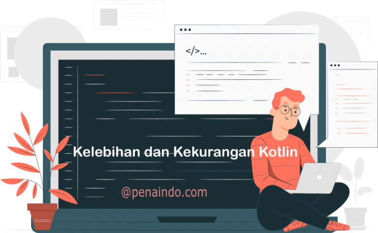 √ Kelebihan dan kekurangan Kotlin Lengkap